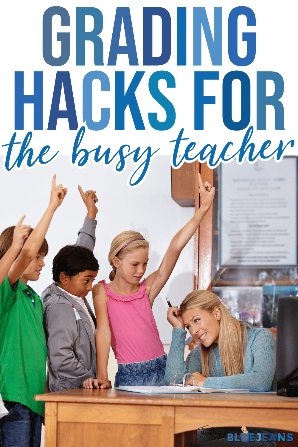 Grading Hacks for the Busy Teacher