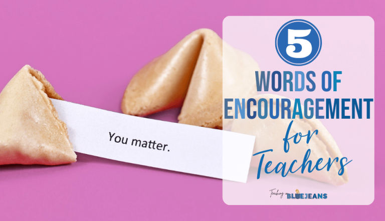 5 Words of Encouragement for Teachers