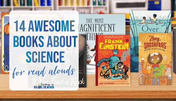 14 Awesome Books About Science for Read Alouds