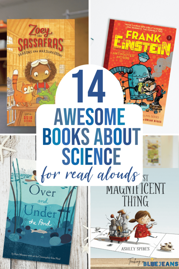 14 Awesome Books About Science for Read Alouds