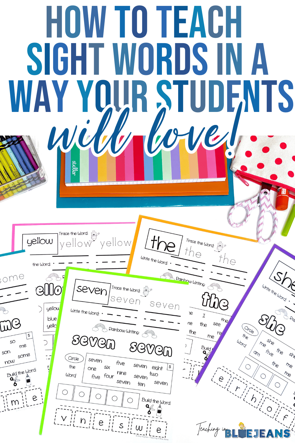 How to Teach Sight Words in a Way Your Students will Love!