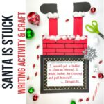 Santa is Stuck Writing Activity | Christmas | Santa Claus | | Teaching ...