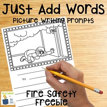 Fire Safety Writing Activity | Picture Writing Prompts | Writing ...