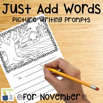 Picture Writing Prompts for November | Fall Writing Activities ...