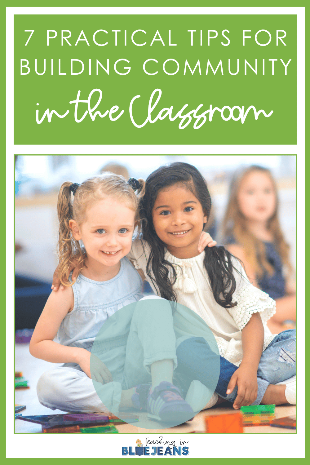 7 Practical Tips for Building Community in the Classroom