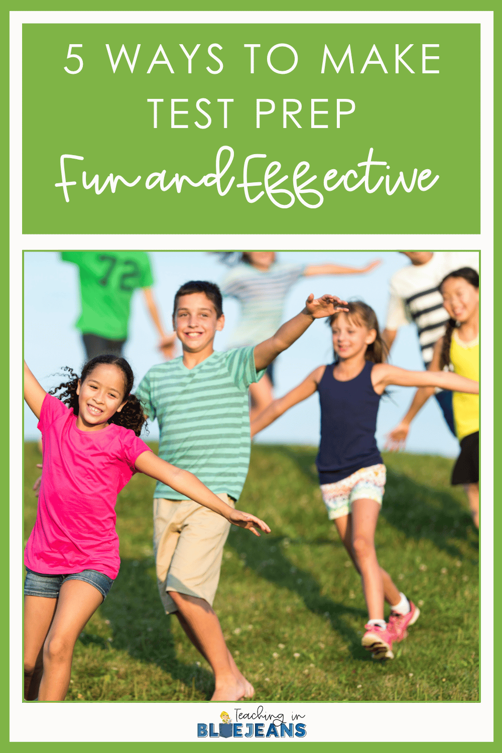 5 Ways to Make Test Prep Fun and Effective