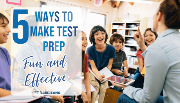 5 Ways to Make Test Prep Fun and Effective
