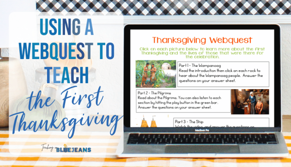 Using an Interactive Webquest to Explore the First Thanksgiving