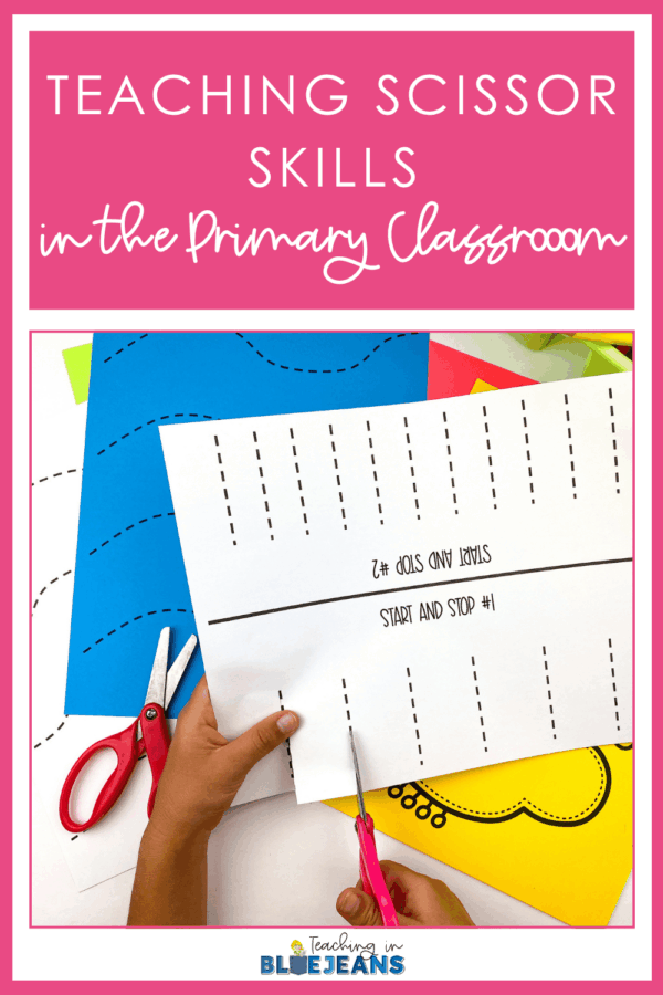 Teaching Scissor Skills in the Primary Classroom