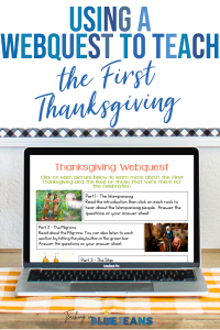 Using an Interactive Webquest to Explore the First Thanksgiving