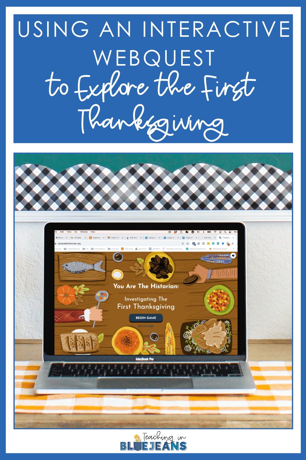 Using an Interactive Webquest to Explore the First Thanksgiving