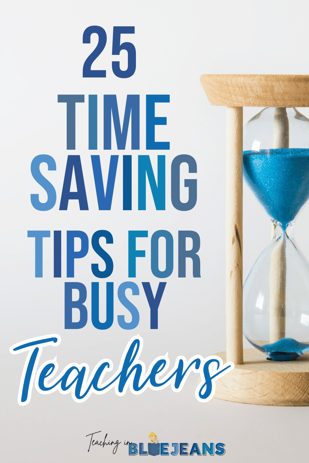 25 Time-Saving Tips for Busy Teachers