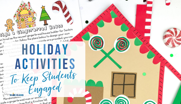 Holiday Activities to Help Keep Students Engaged