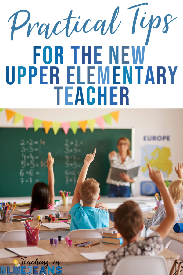 Practical Tips for the New Upper Elementary Teacher