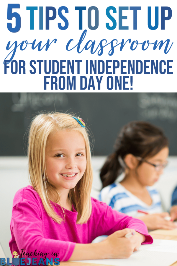Student Independence in the Classroom Starts Before Day 1
