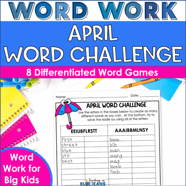 April Word Work Activities for Grades 2–5 – Making Words Spelling Games ...